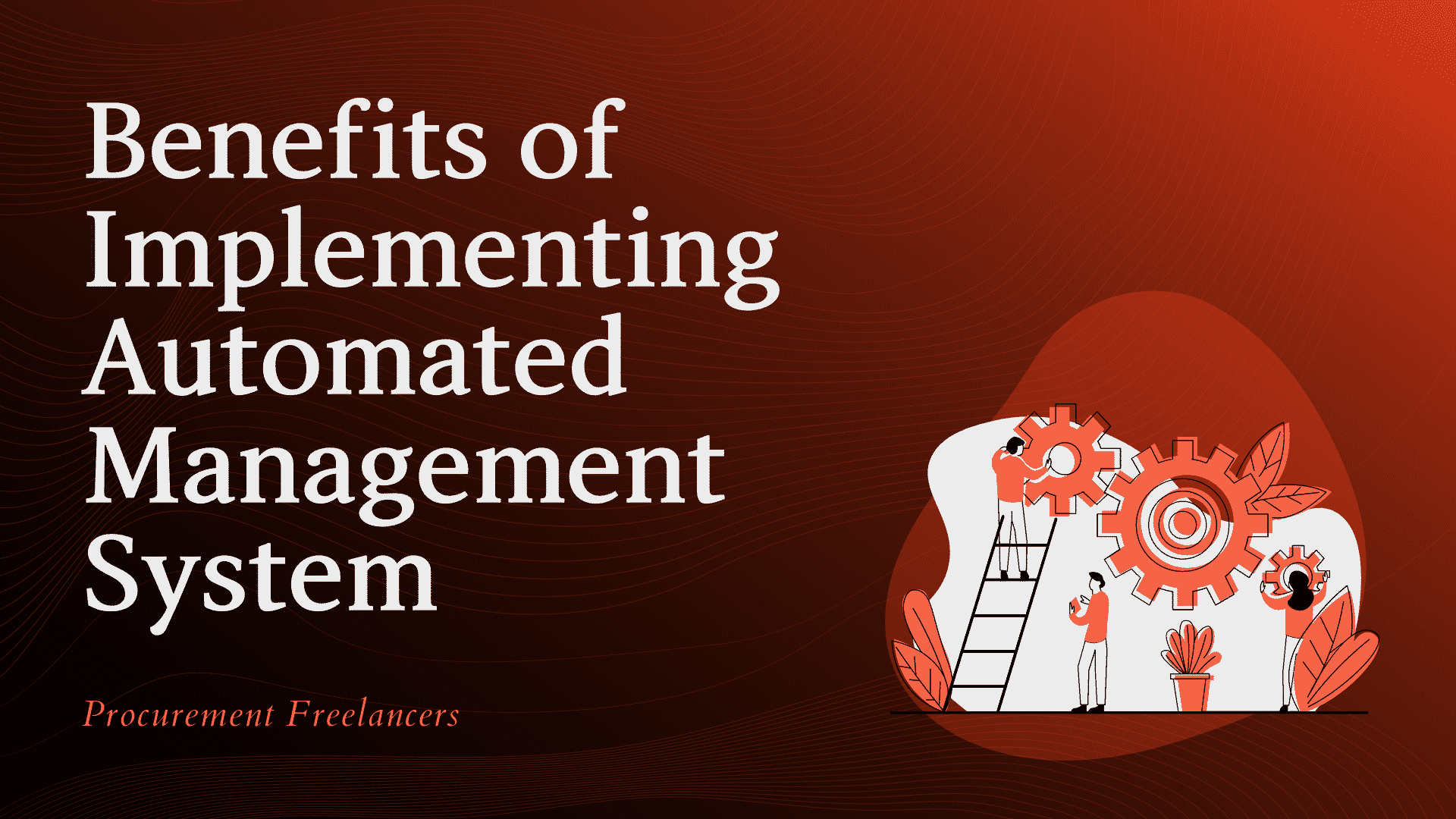 Benefits of Implementing Automated Management System | News & Updates ...