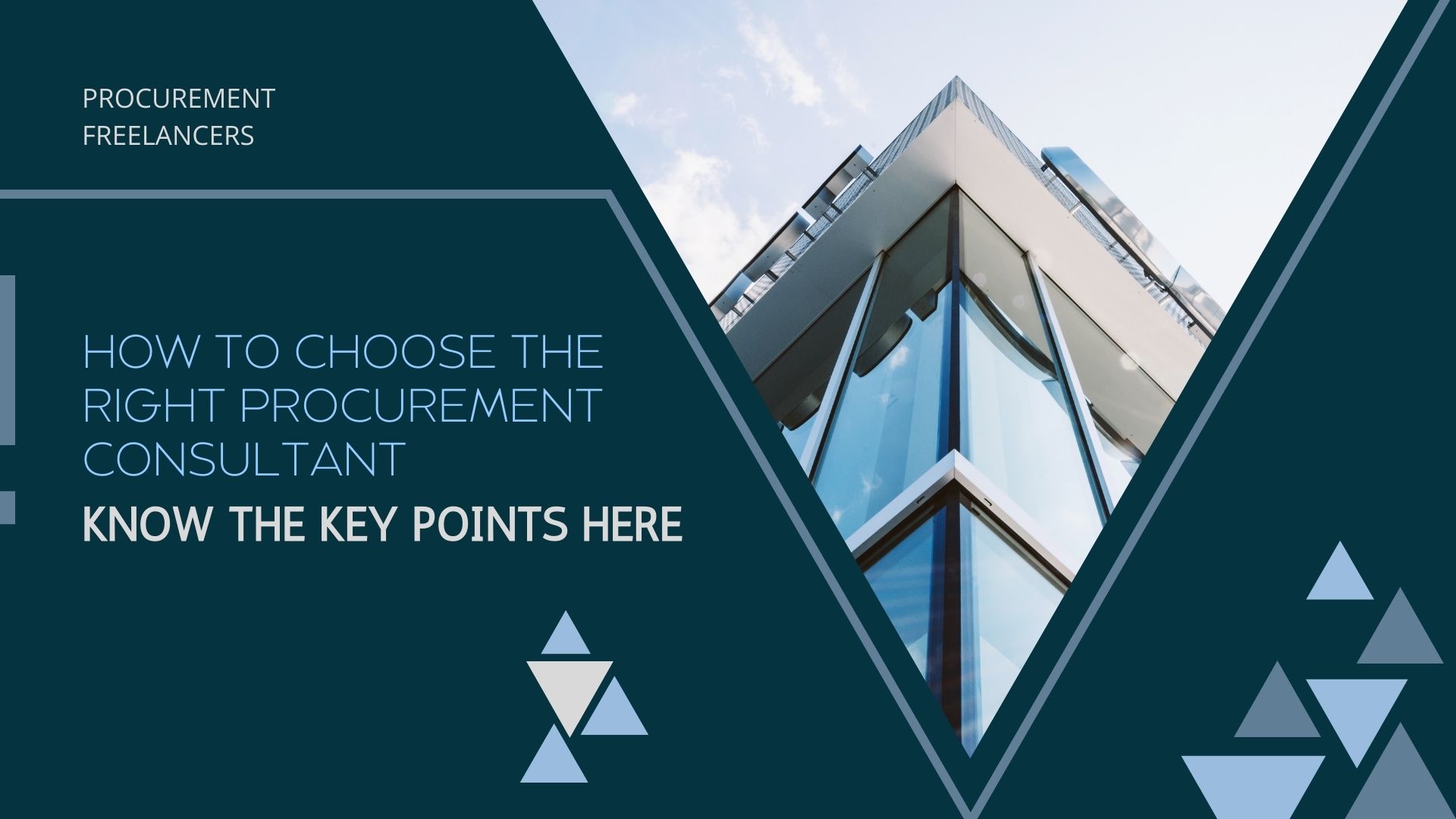 How To Choose The Right Procurement Consultant; Know The Key Points ...