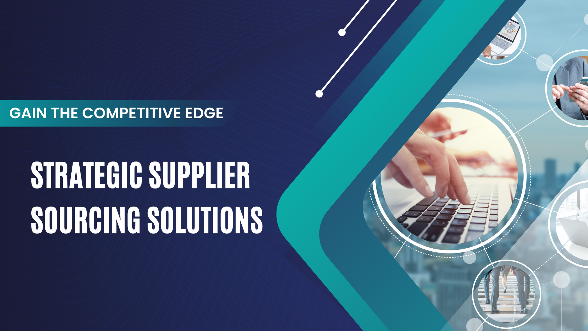 Gain The Competitive Edge with Strategic Supplier Sourcing Solutions ...