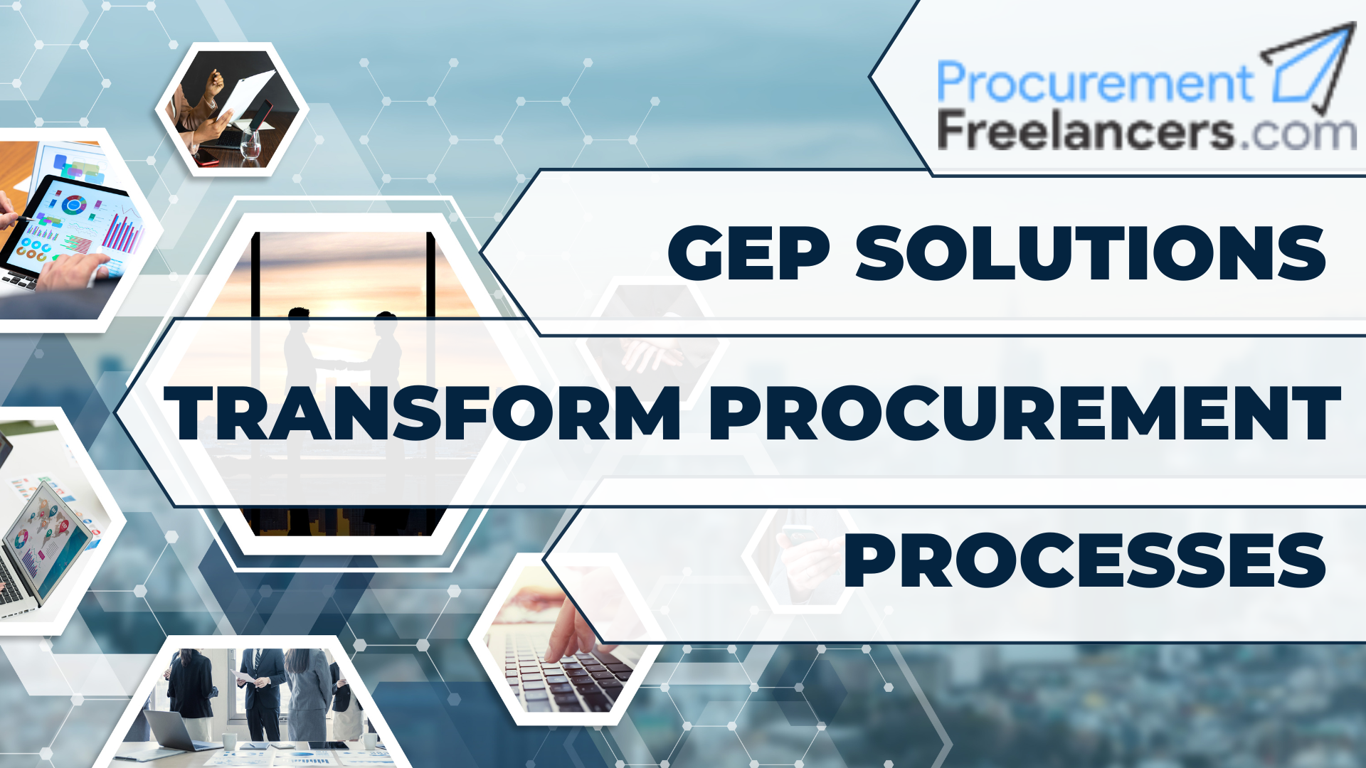 How GEP Solutions Transform Procurement Processes