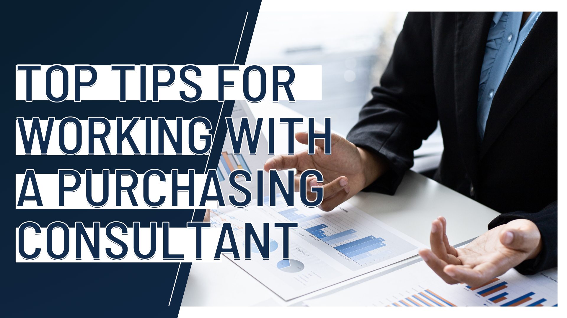 Top Tips for Working with a Purchasing Consultant