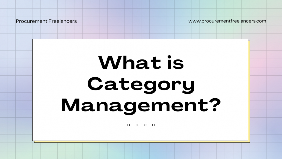 category management - Procurement Blog | Procurement & Supply Chain News